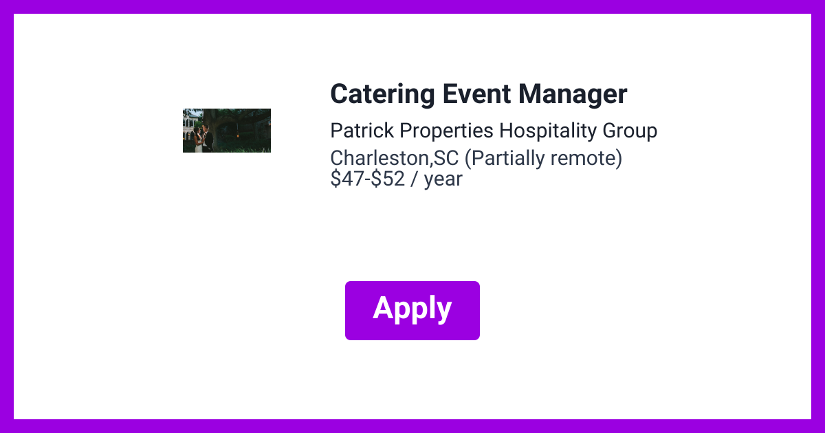 Catering Event Manager at Patrick Properties Hospitality Group